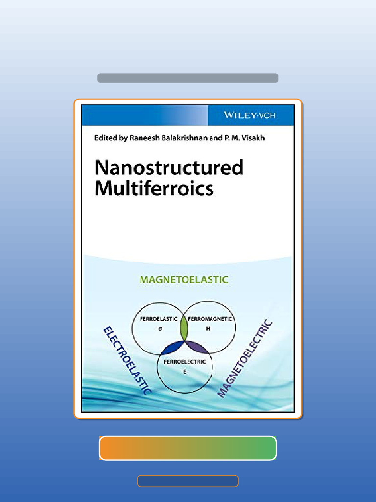 Nanostructured Multiferroics Raneesh Balakrishnan Test Bank | PDF ...
