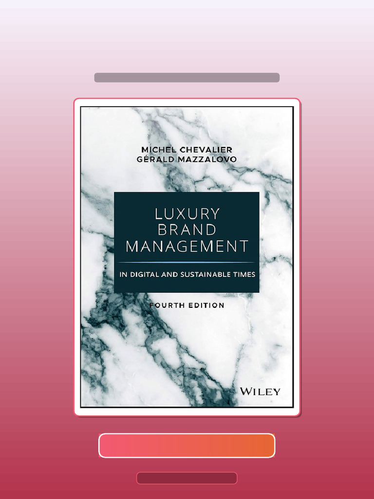 Luxury Brand Management in Digital and Sustainable Times 4th Edition ...