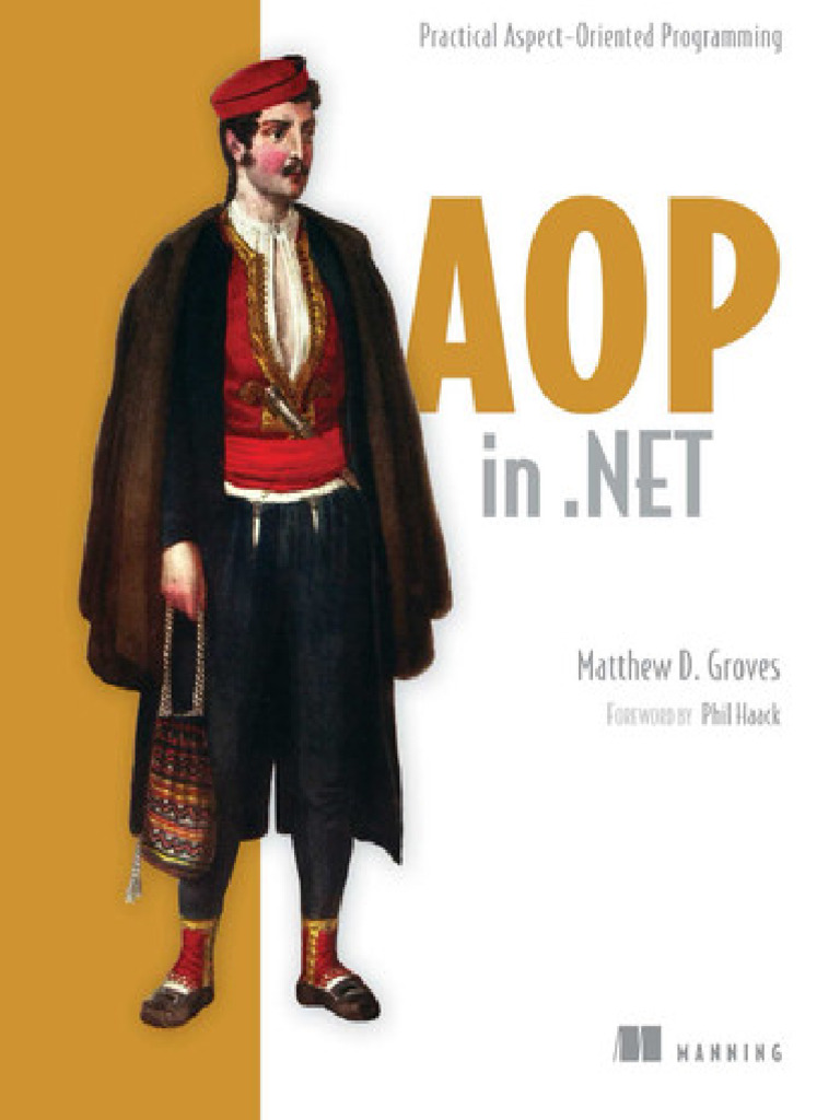 AOP in.NET: Practical Aspect-Oriented Programming | PDF