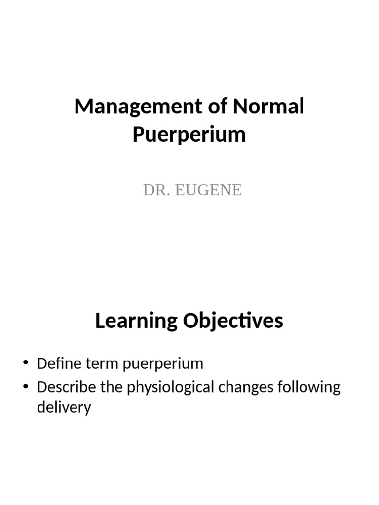 Session 8 Management of Normal Puerperium | PDF | Menstruation | Childbirth