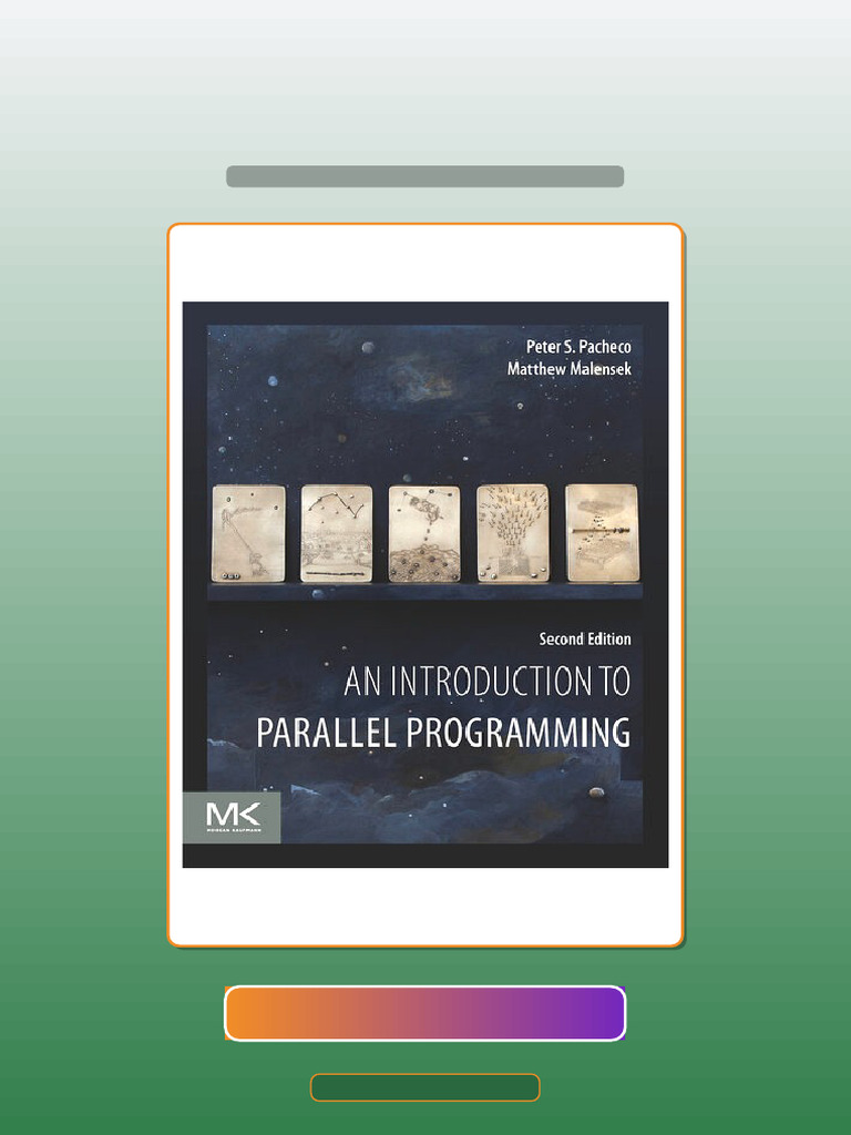 An Introduction To Parallel Programming Second Edition Peter S Pacheco ...