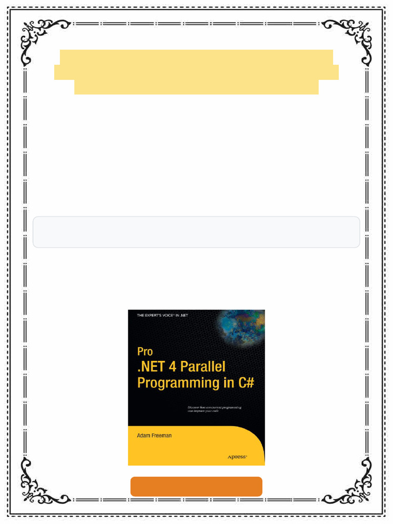 Pro NET 4 Parallel Programming in C Pro Series 1st Edition Adam Freeman ebook online-access ...