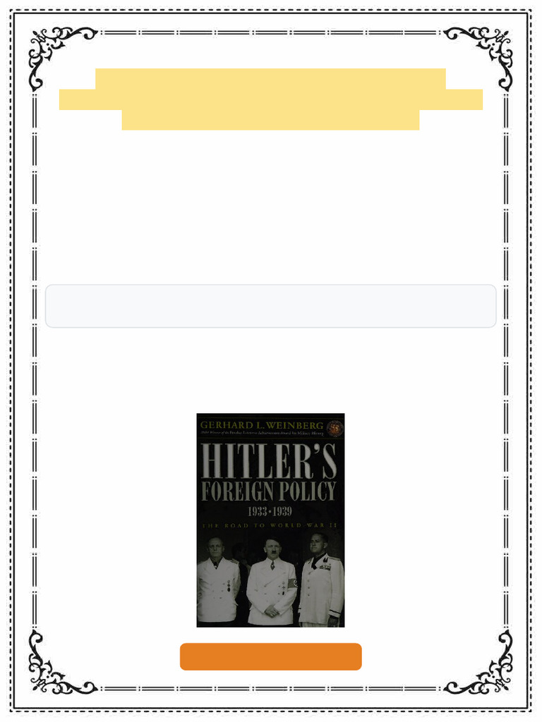 Hitler s Foreign Policy 1933 1939 The Road to World War II Gerhard L ...