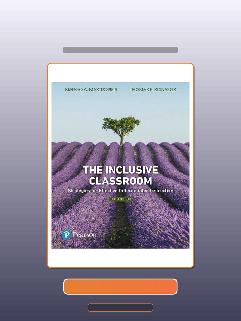 Test Bank of the Inclusive Classroom Strategies for Effective ...