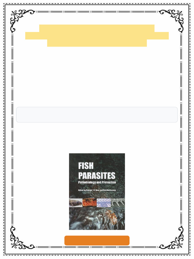 Fish Parasites Pathobiology and Protection 1st Edition Patrick T. K ...