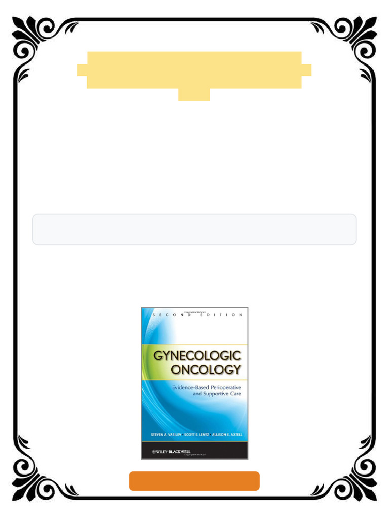 Gynecologic Oncology Evidence Based Perioperative and Supportive Care ...