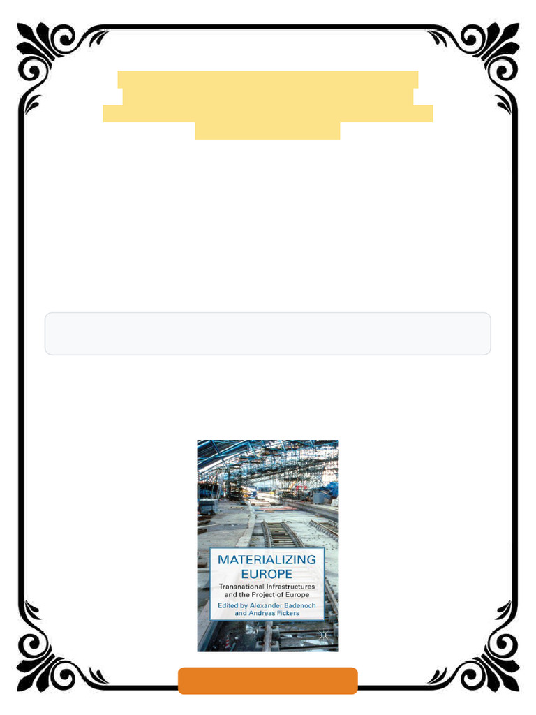 Materializing Europe Transnational Infrastructures and The Project of ...