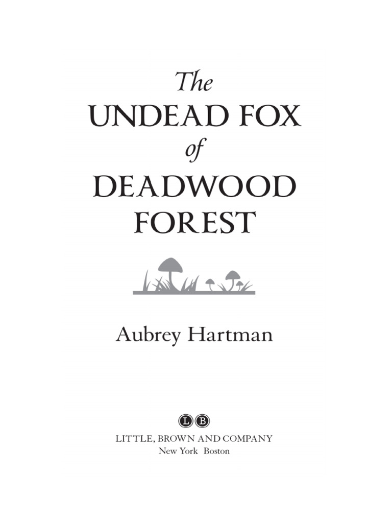 The Undead Fox of Deadwood Forest - Aubrey Hartman - First Edition, New ...