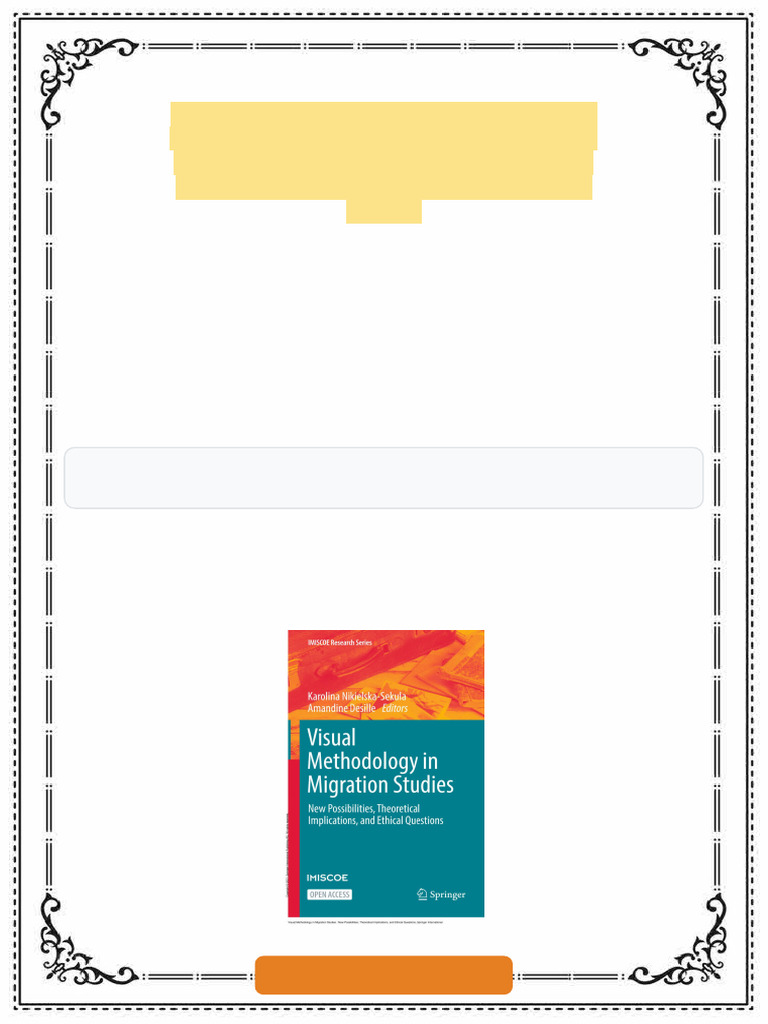 Visual Methodology in Migration Studies New Possibilities Theoretical ...