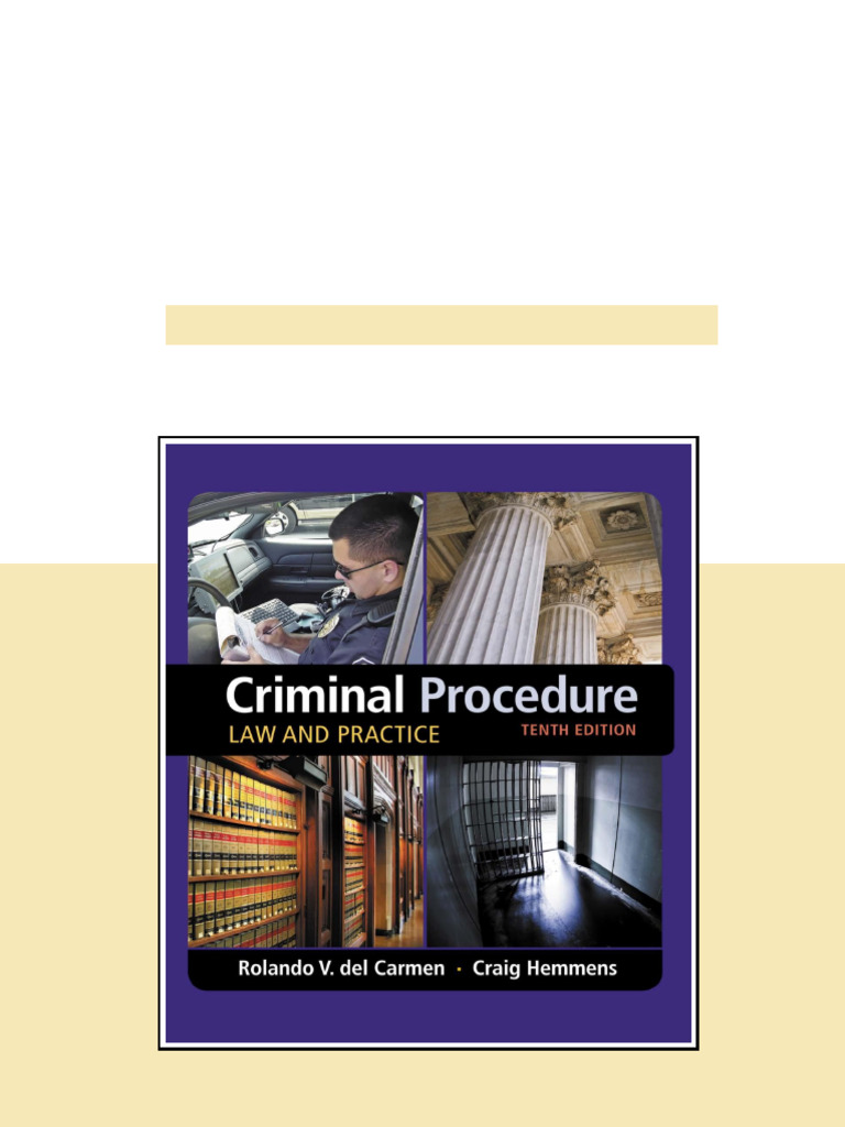Criminal Procedure Law and Practice 10th Rolando V. del Carmen & Craig ...