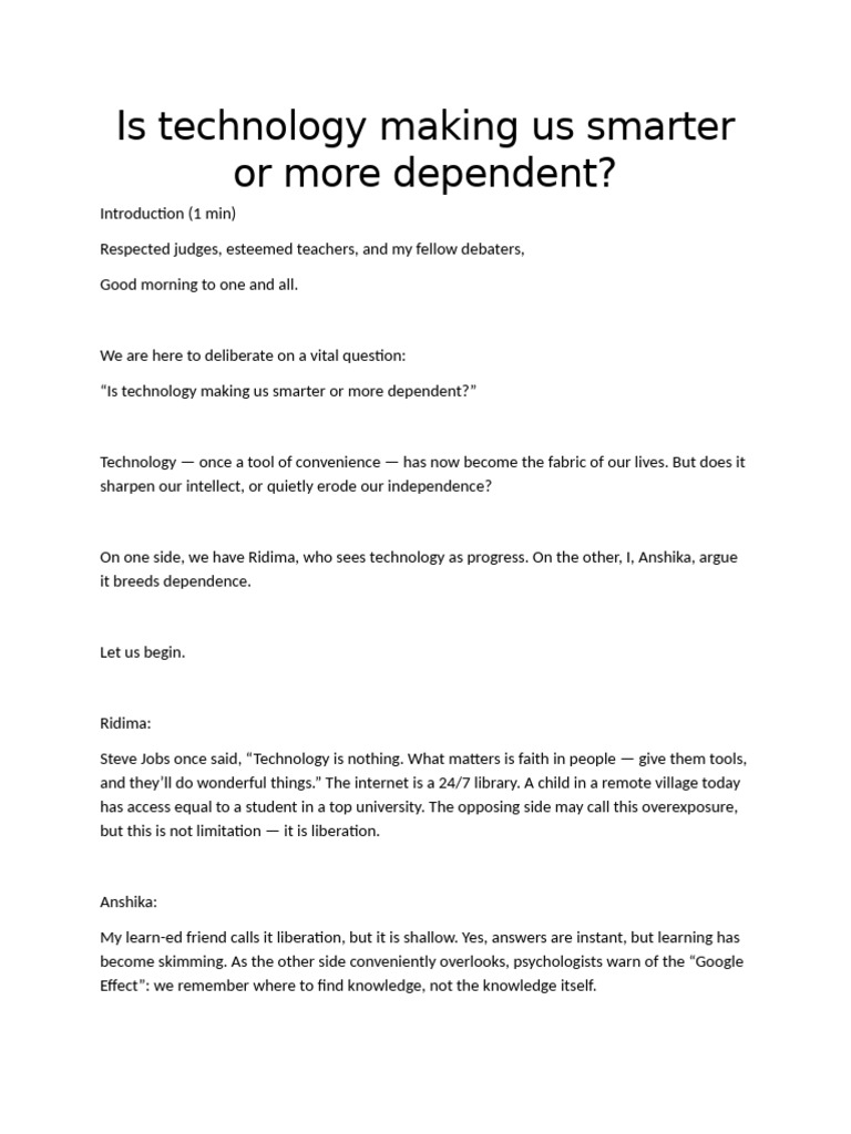Is Technology Making Us Smarter or More Dependent - Debate | PDF