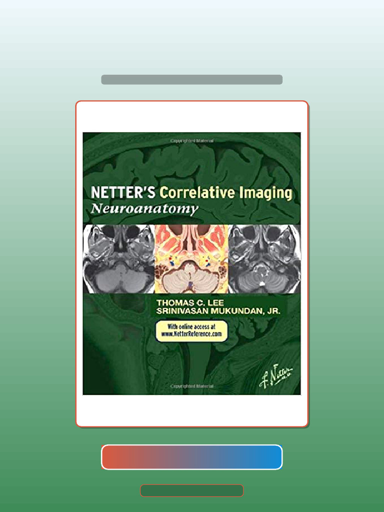 Test Bank of Netter s Correlative Imaging Neuroanatomy by Thomas C Lee ...