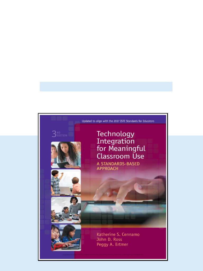 Technology Integration for Meaningful Classroom Use A Standards Based ...