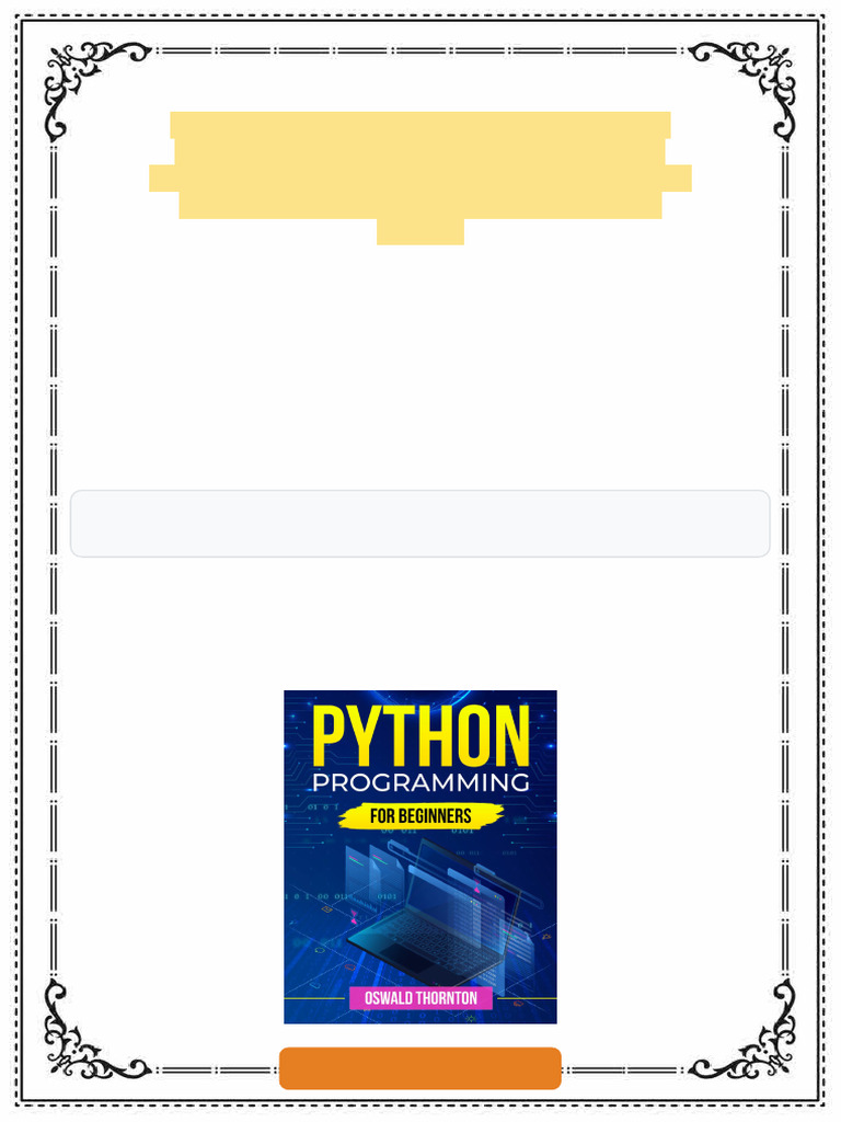 Python Programming For Beginners: Python Mastery in 7 Days: Top-Secret ...