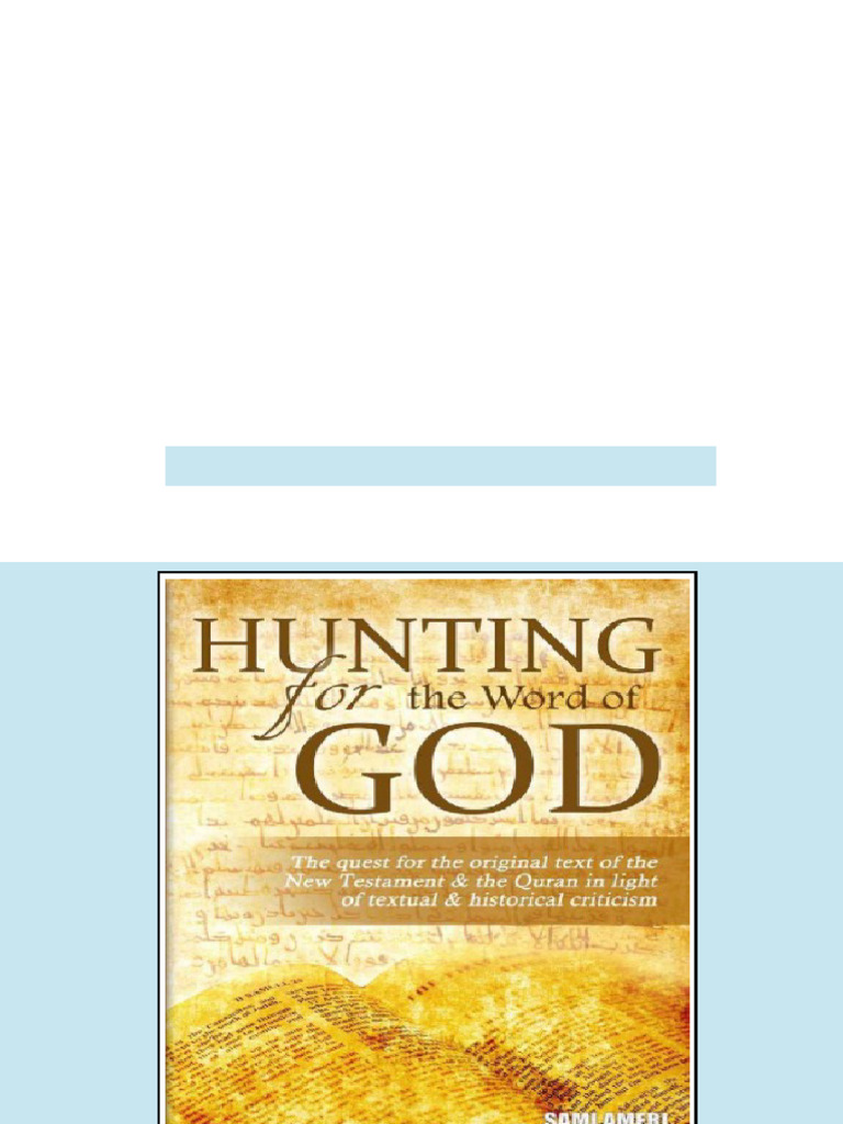 (Ebook) Hunting For The Word of God - The Quest For The Original Text ...