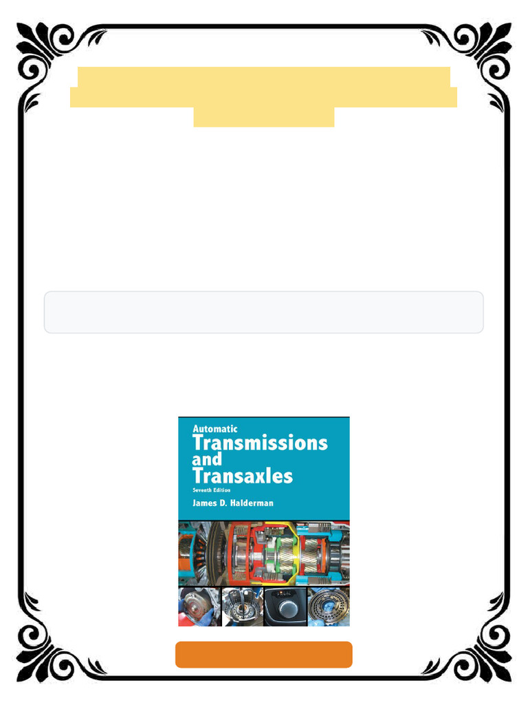 Automatic Transmissions and Transaxles 7th Edition James D. Halderman ...