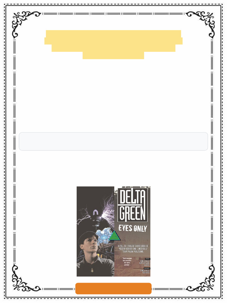 Delta Green Eyes Only A Call of Cthulhu of Sourcebook of Modern Horror ...