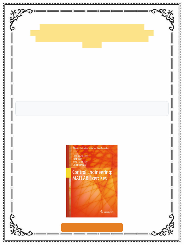 Control Engineering MATLAB Exercises Advanced Textbooks in Control and ...