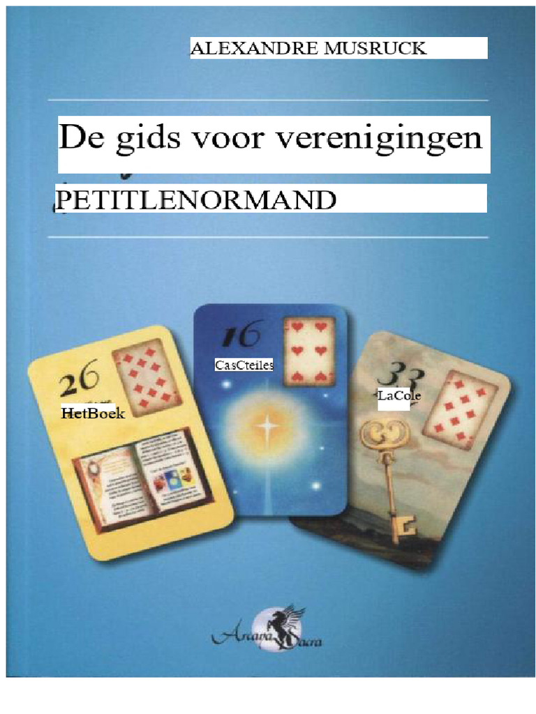 De gids van de verenigingen van de Petit Lenormand (Alexandre Musruck ...