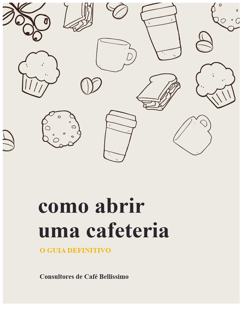 Como Abrir uma Cafeteria: Guia Completo | PDF | Gestão de recursos ...