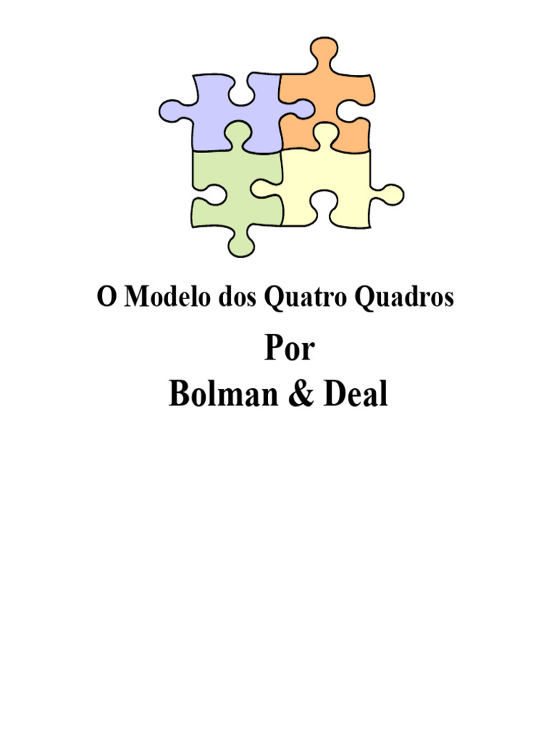 Modelo dos Quatro Quadros de Bolman e Deal | PDF | Gestão de recursos ...