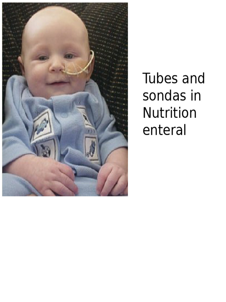 Enteral Tubes: Types, Uses, and Care | PDF | Gastroenterology | Medical ...