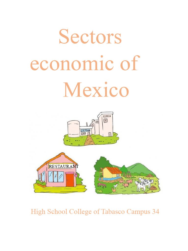 Economic Sectors of Mexico Explained | PDF | Agriculture | Gross ...