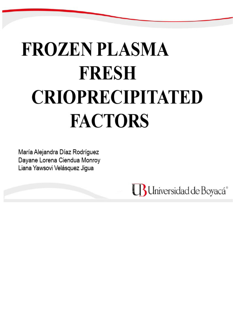Fresh Frozen Plasma and Cryoprecipitate Guide | PDF