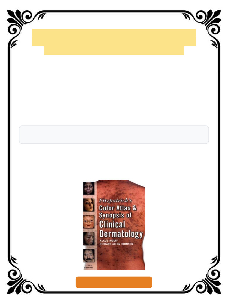 Fitzpatrick S Color Atlas and Synopsis of Clinical Dermatology Sixth ...