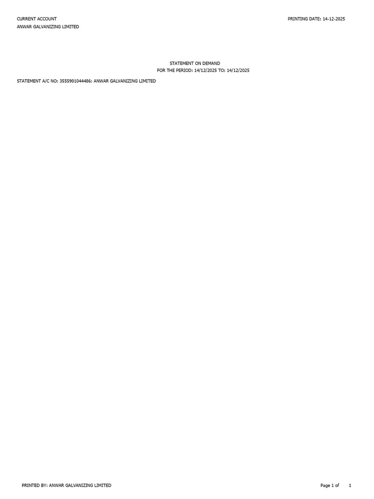 Current Account Anwar Galvanizing Limited PRINTING DATE: 14-12-2025 | PDF