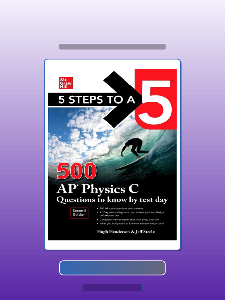 5 Steps To A 5 500 AP Physics C Questions To Know by Test Day Second ...