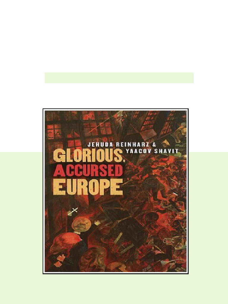 Glorious Accursed Europe Jehuda Reinharz - ebook and textbook resources ...