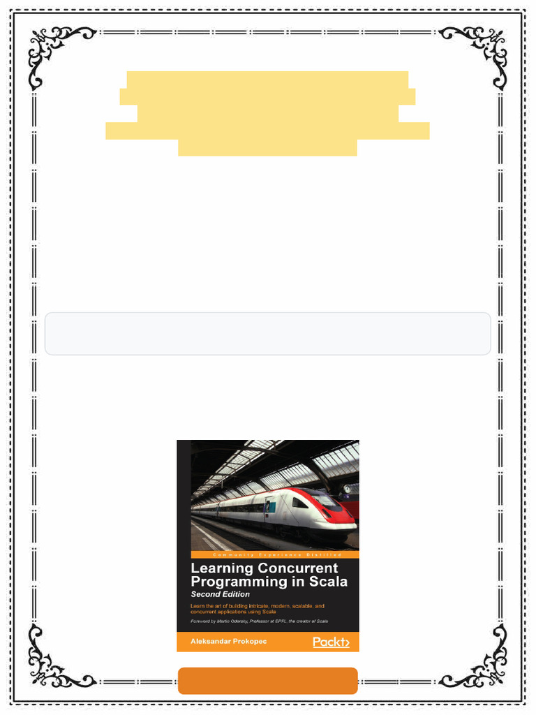 Learning concurrent programming in Scala learn the art of building intricate modern scalable and ...