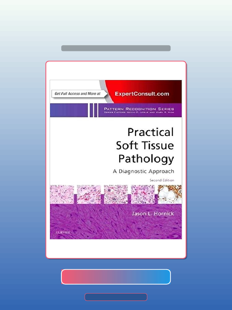 Test Bank of Practical Soft Tissue Pathology a Diagnostic Approach a ...