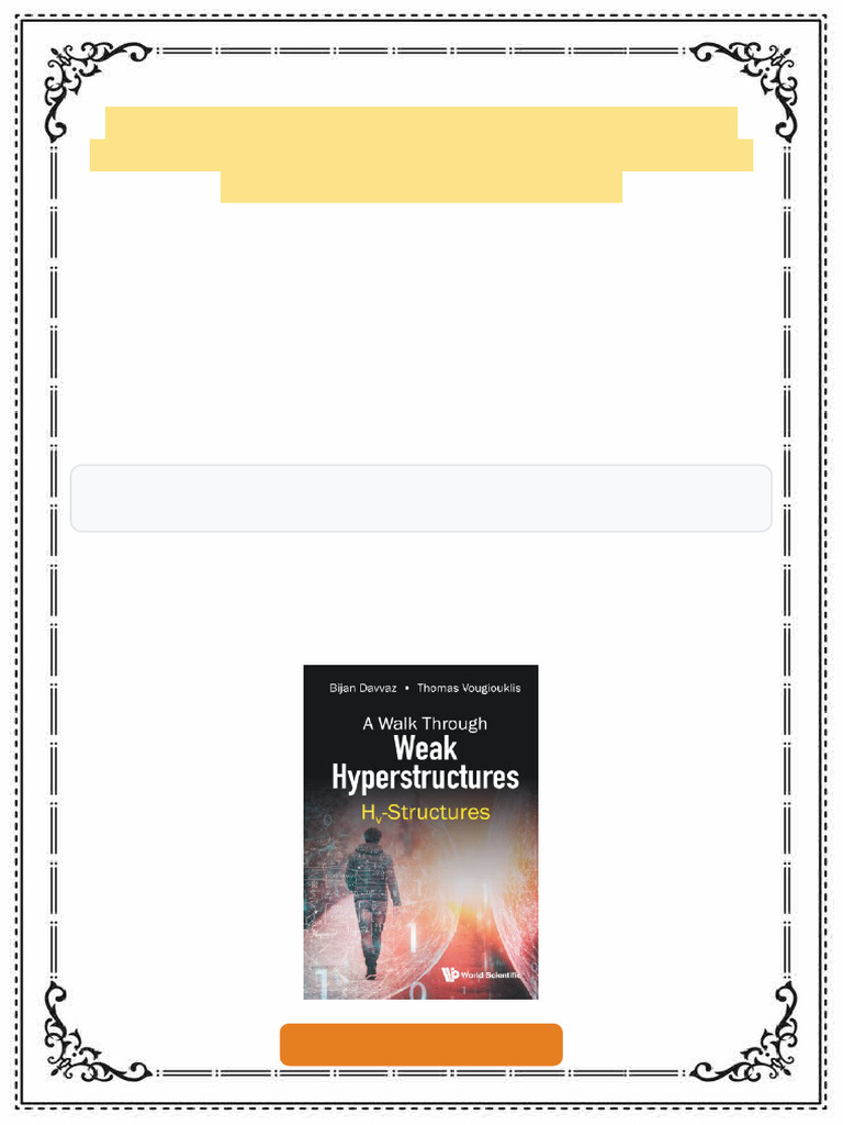 A Walk Through Weak Hyperstructures Hv Structures Bijan Davvaz Thomas ...
