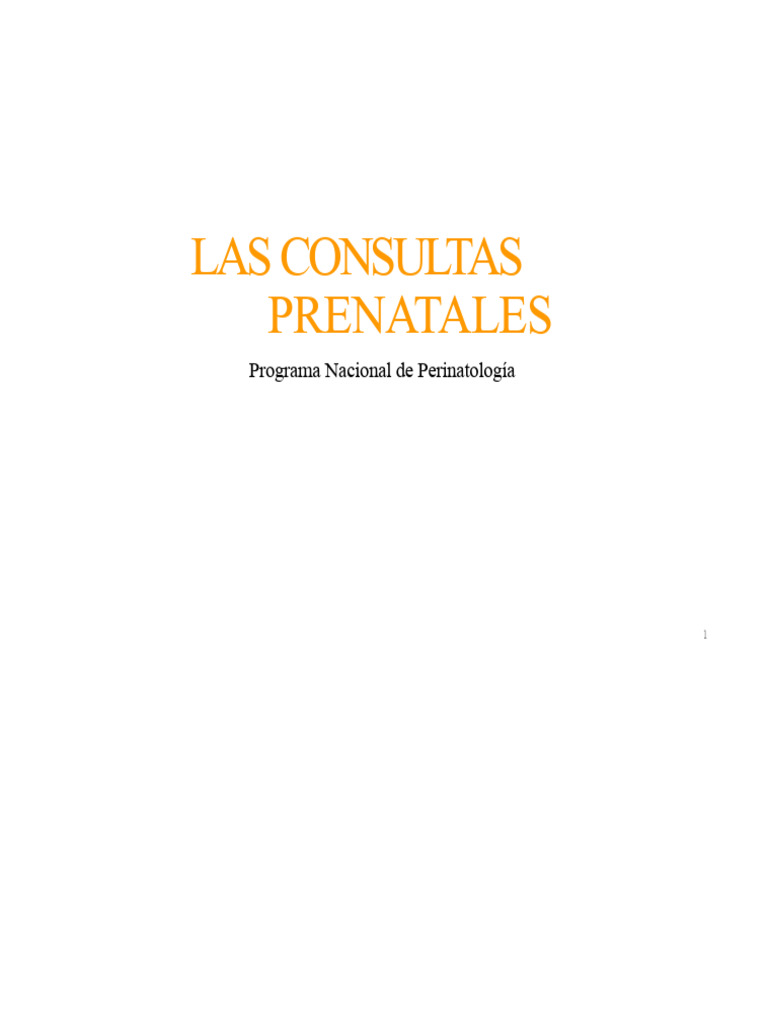 Consultas Prenatales: Guía Completa | PDF | El embarazo | Parto