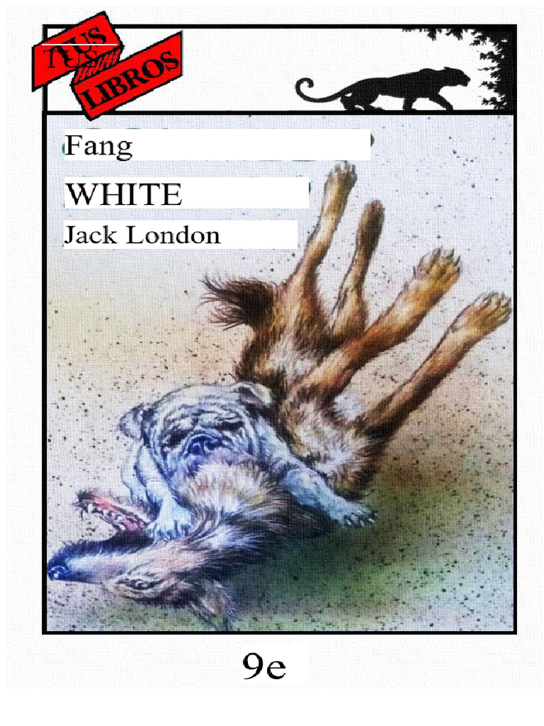 6th Grade White Fang | PDF | White Fang | Dogs