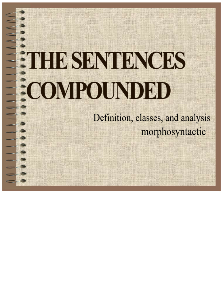 The Compound Sentences | PDF | Noun | Sentence (Linguistics)