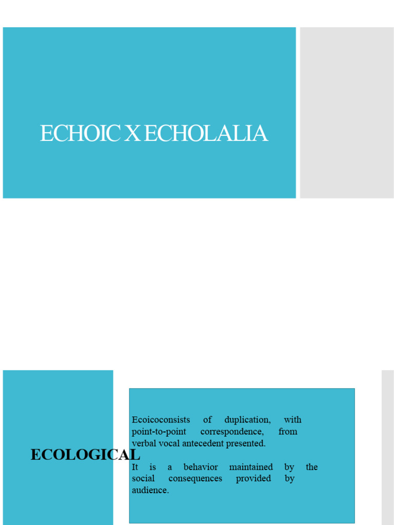 ECHOLALIA and ECHOIC | PDF | Autism | Behavioural Sciences
