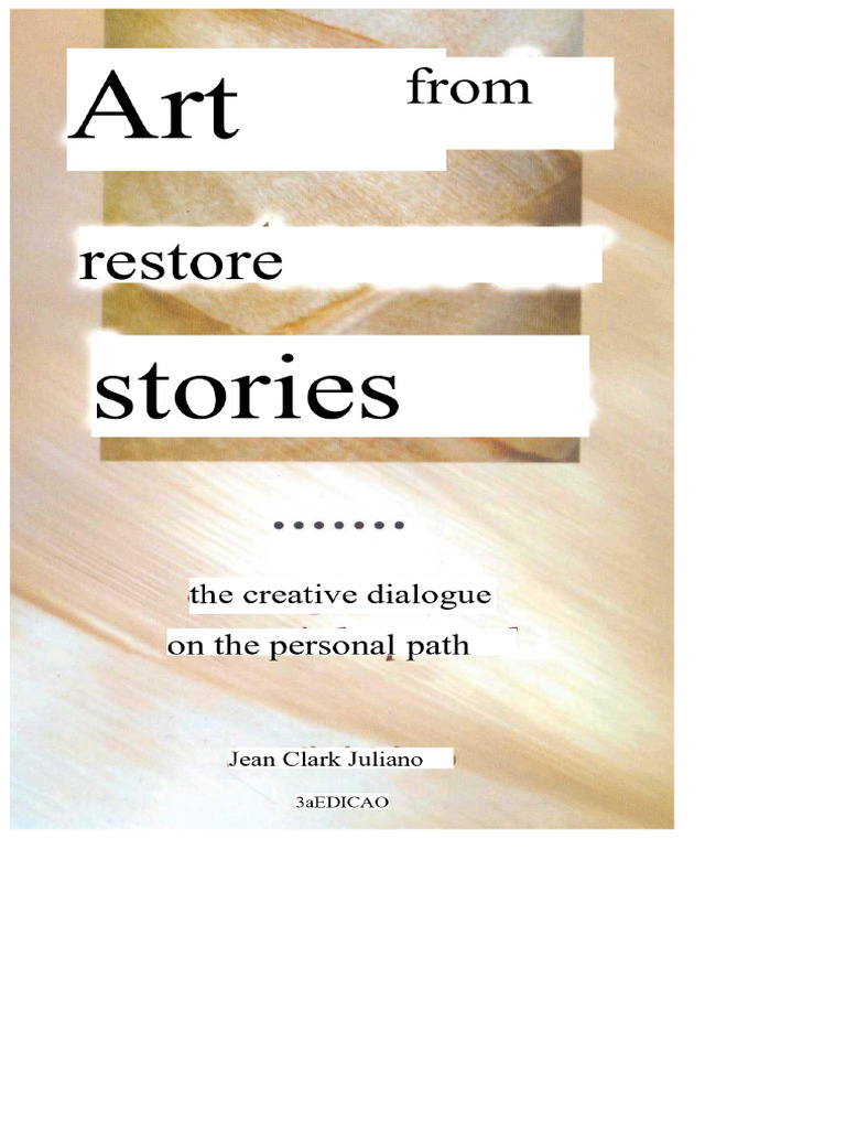 JULIANO, Jean Clark - The Art of Restoring Stories | PDF | Perception ...