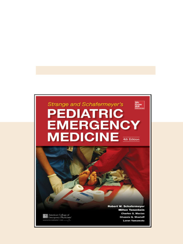 Strange and Schafermeyer's Pediatric Emergency Medicine Fourth Edition ...