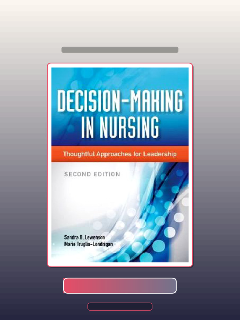 Test Bank of Decision Making in Nursing 2nd Edition | PDF