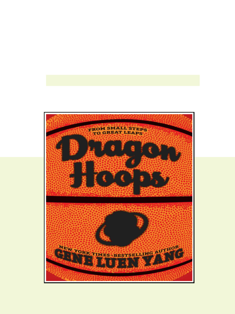 Dragon Hoops Gene Luen Yang Gene Luen Yang available any format | PDF
