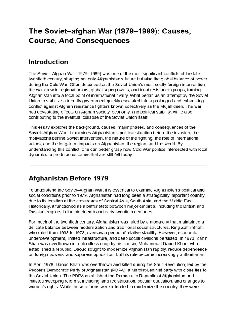 The Soviet-Afghan War (1979-1989) - Causes, Course, and Consequences ...