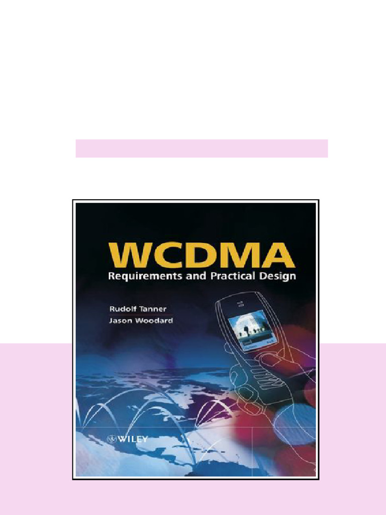 Wcdma Requirements And Practical Design Jason Woodard Rudolf Tanner full digital chapters | PDF ...
