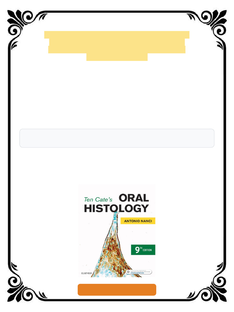 Ten Cate’s Oral Histology: Development, Structure, and Function [TRUE ...