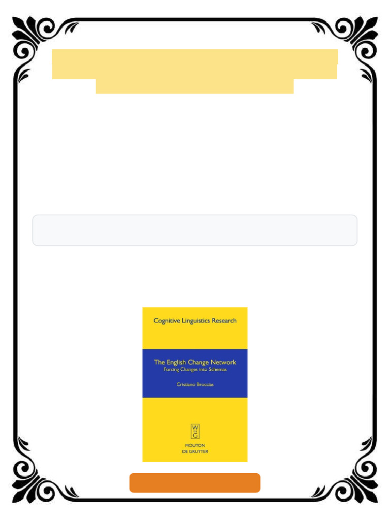 The English Change Network Forcing Changes into Schemas Cristiano ...