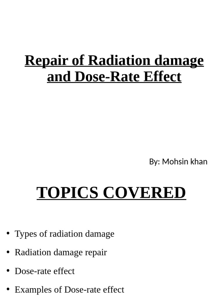 Radiation Damage Repair and Effects | PDF | Biology