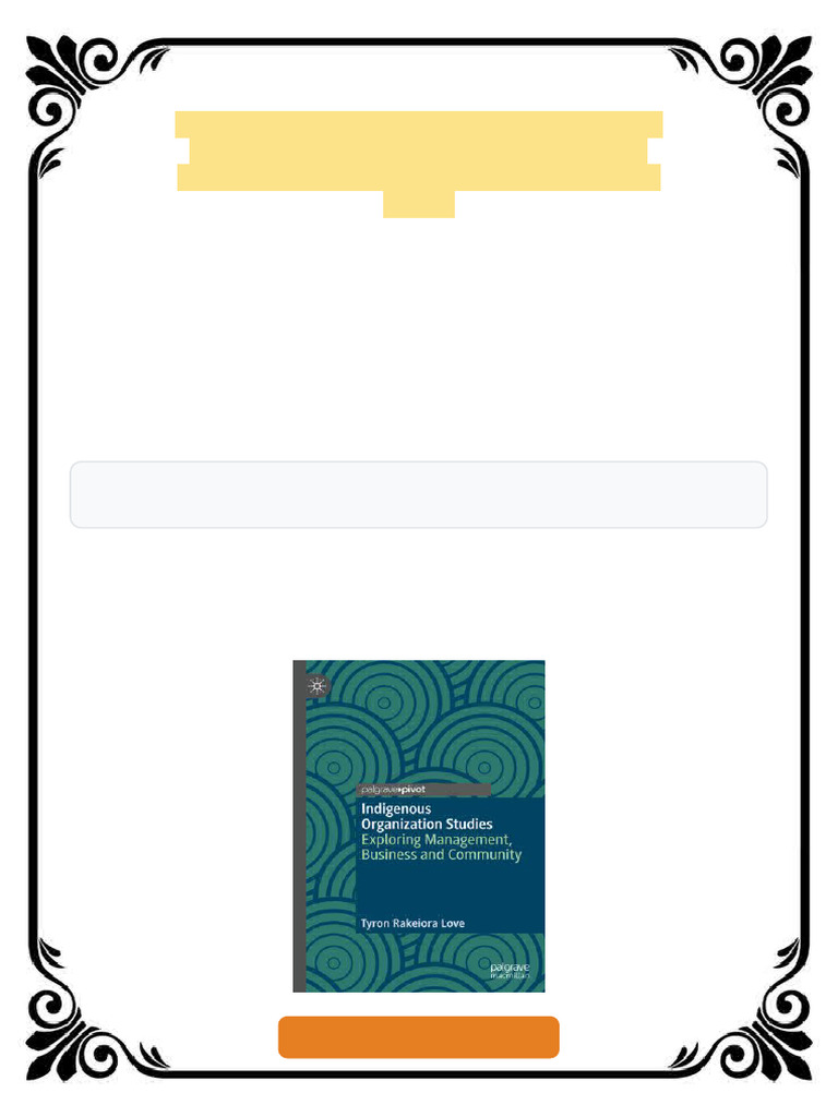 Indigenous Organization Studies: Exploring Management, Business and ...