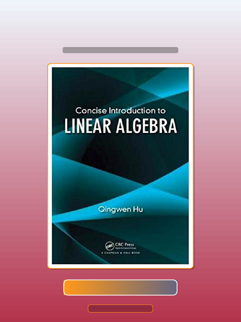 Test Bank of Concise Introduction To Linear Algebra 1st Hu Ebook and ...